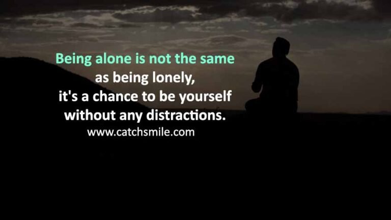 3 Alone Unique Quotes & Images on CatchSmile - Catch Smile